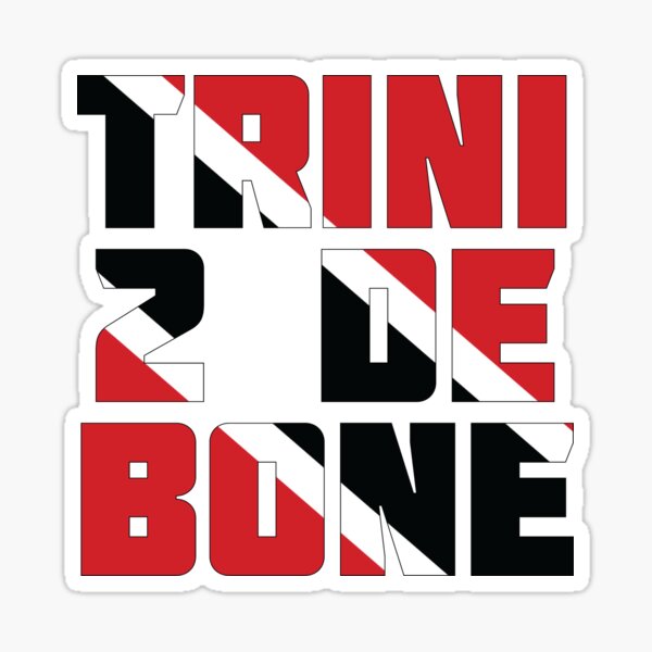 "Trini 2 De Bone" Sticker for Sale by DoomBot NYC | Redbubble