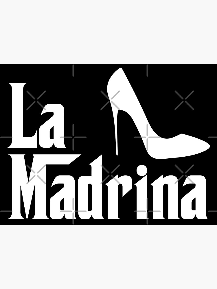 "La Madrina Godmother" Sticker for Sale by lamonarcallc | Redbubble