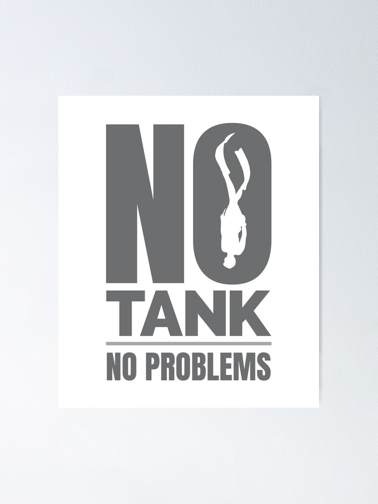 "No Tanks No Problems Freediver design Freediving graphic" Poster for ...
