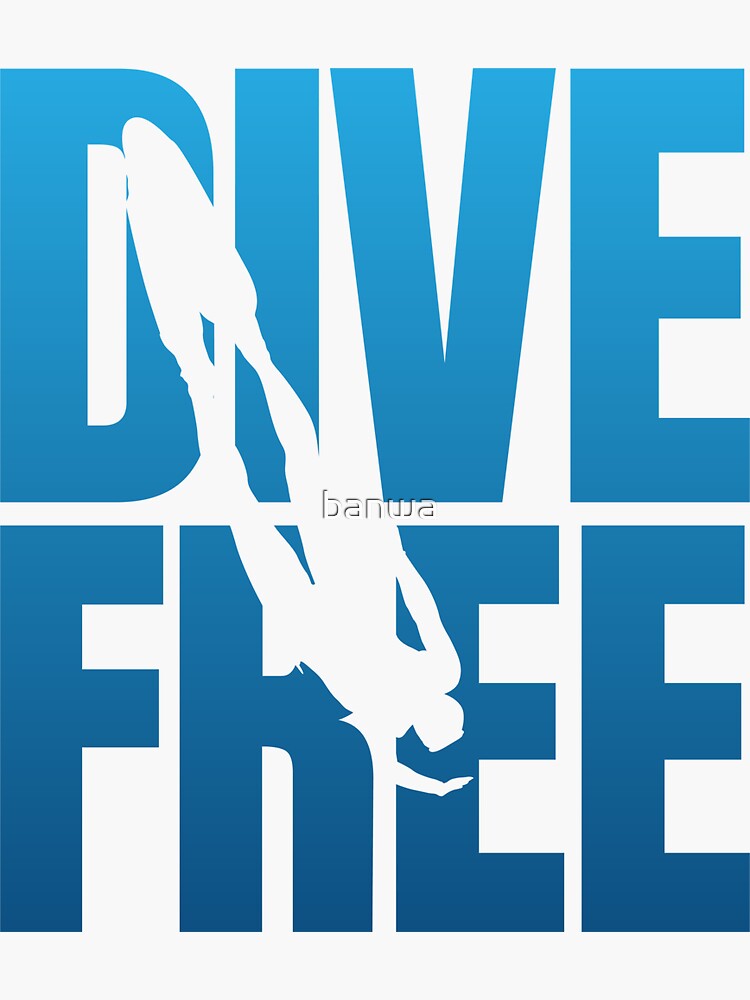 "Dive Free Freediver design Freediving graphic" Sticker by banwa ...