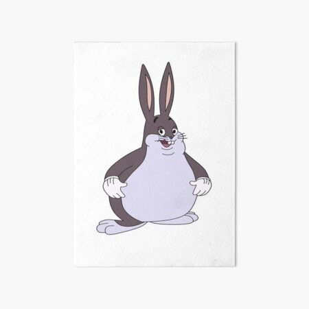 "Chubby Chungus" Art Board Print for Sale by 54diego54 | Redbubble