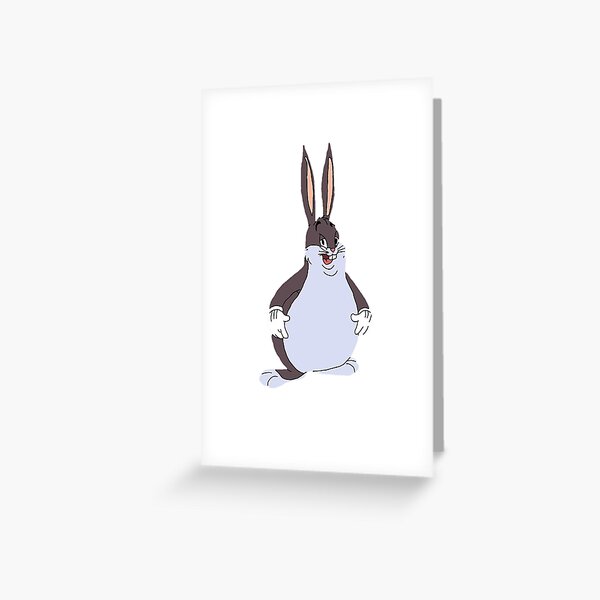 "Big Chungus" Greeting Card by markopolo123 | Redbubble