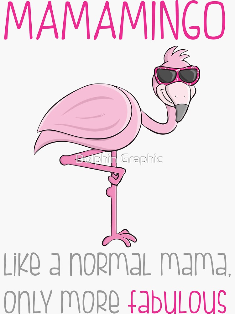 "Mama Flamingo Mamamingo Shirt Mothers Day Gift Like A Normal Mama Only ...