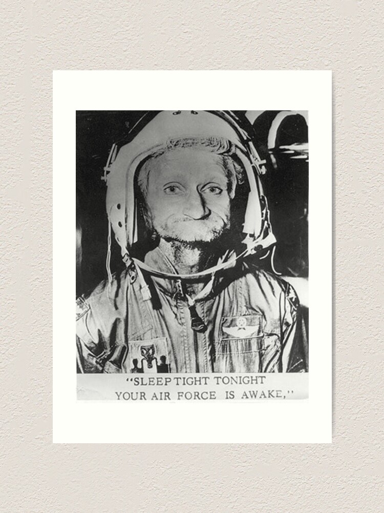 "Sleep Tight Tonight Your Air Force is Awake" Art Print for Sale by ...