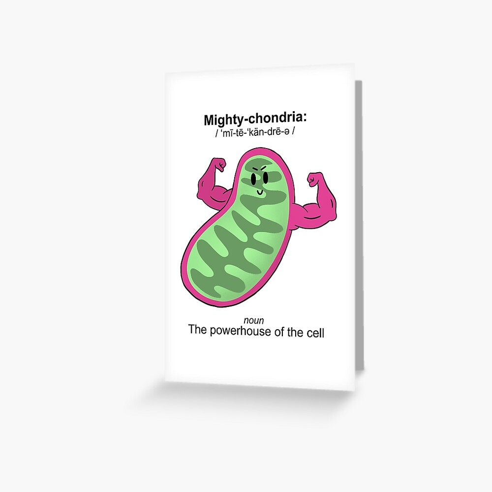 "Mighty Mitochondria" Greeting Card for Sale by ebhcardinal | Redbubble