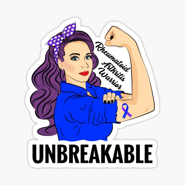 "Rheumatoid Arthritis Warrior Unbreakable RA Awareness" Sticker by ...