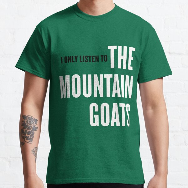 The Mountain Goats Gifts & Merchandise | Redbubble