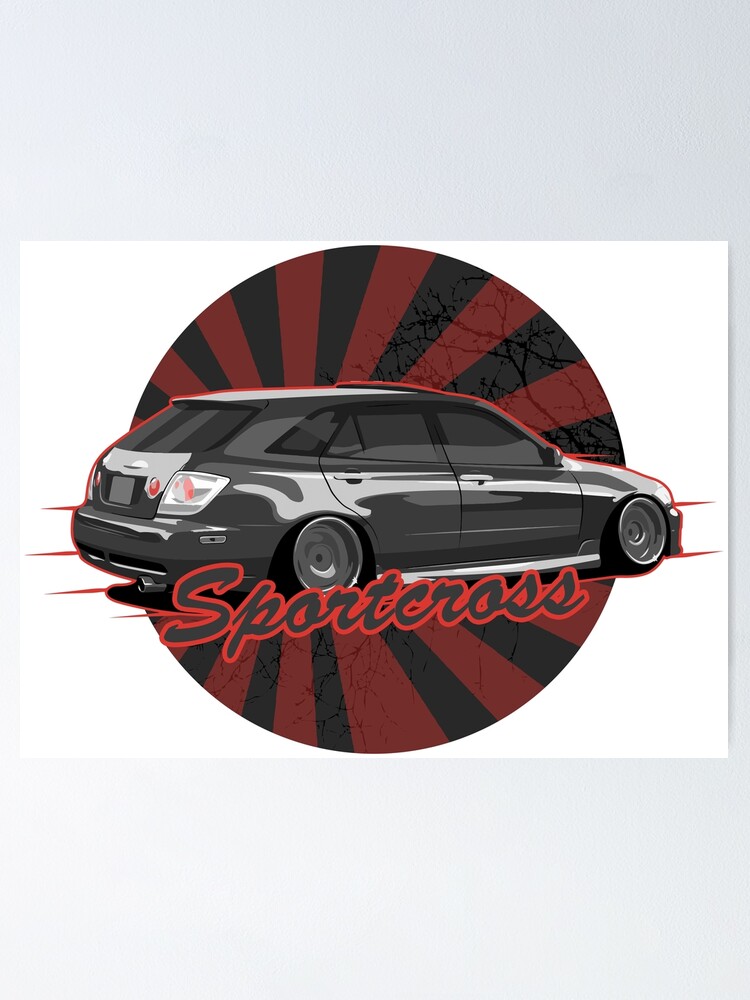 "JDM IS300 SportCross Roller" Poster by l13psna | Redbubble