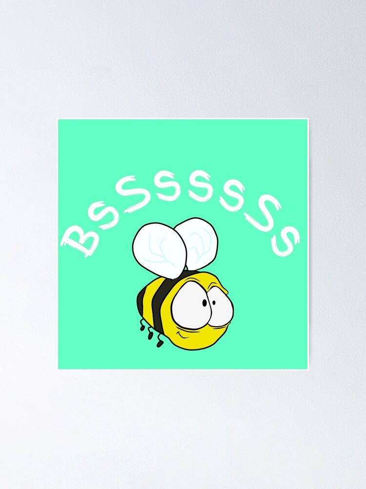 Póster «La abeja hace bssss» de phys | Redbubble