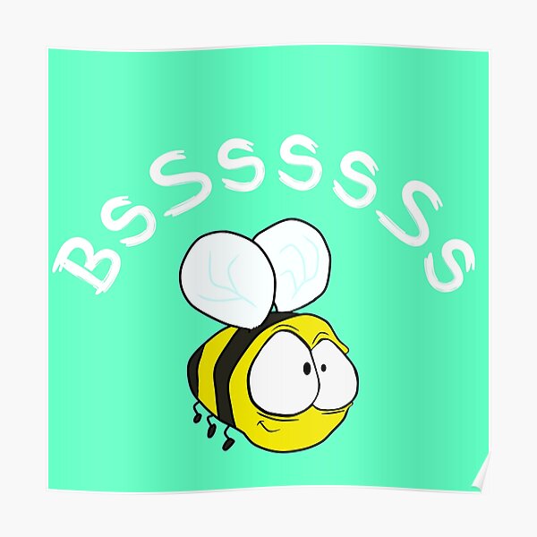 Póster «La abeja hace bssss» de phys | Redbubble