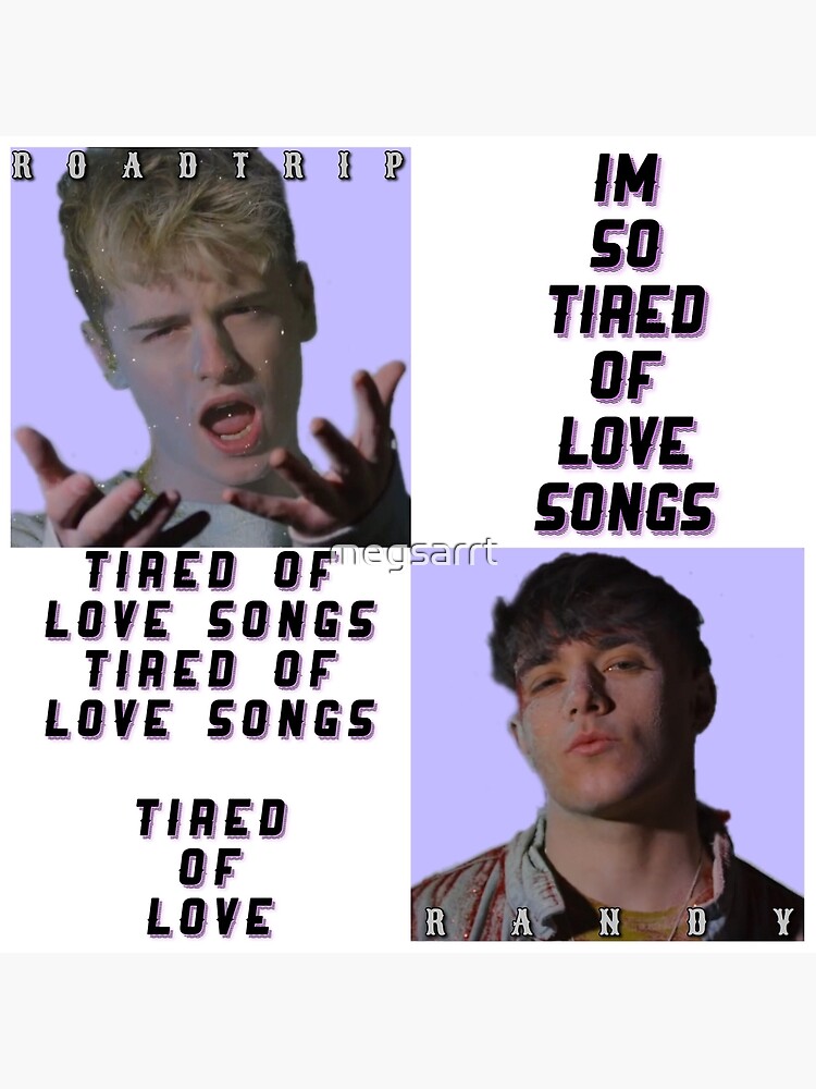 "Roadtriptv Randy I’m So Tired" Poster for Sale by megsarrt | Redbubble