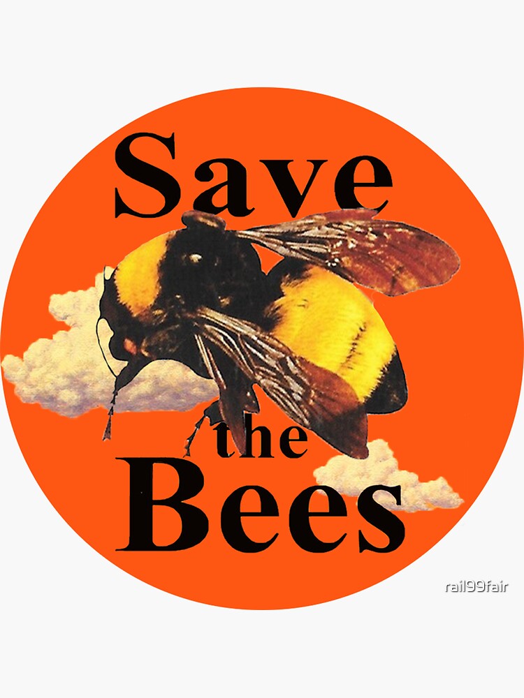 "save the bees" Sticker for Sale by rail99fair | Redbubble