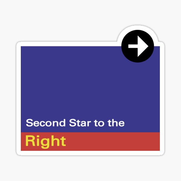 "Second Star to the Right Sign" Sticker for Sale by alihilker | Redbubble