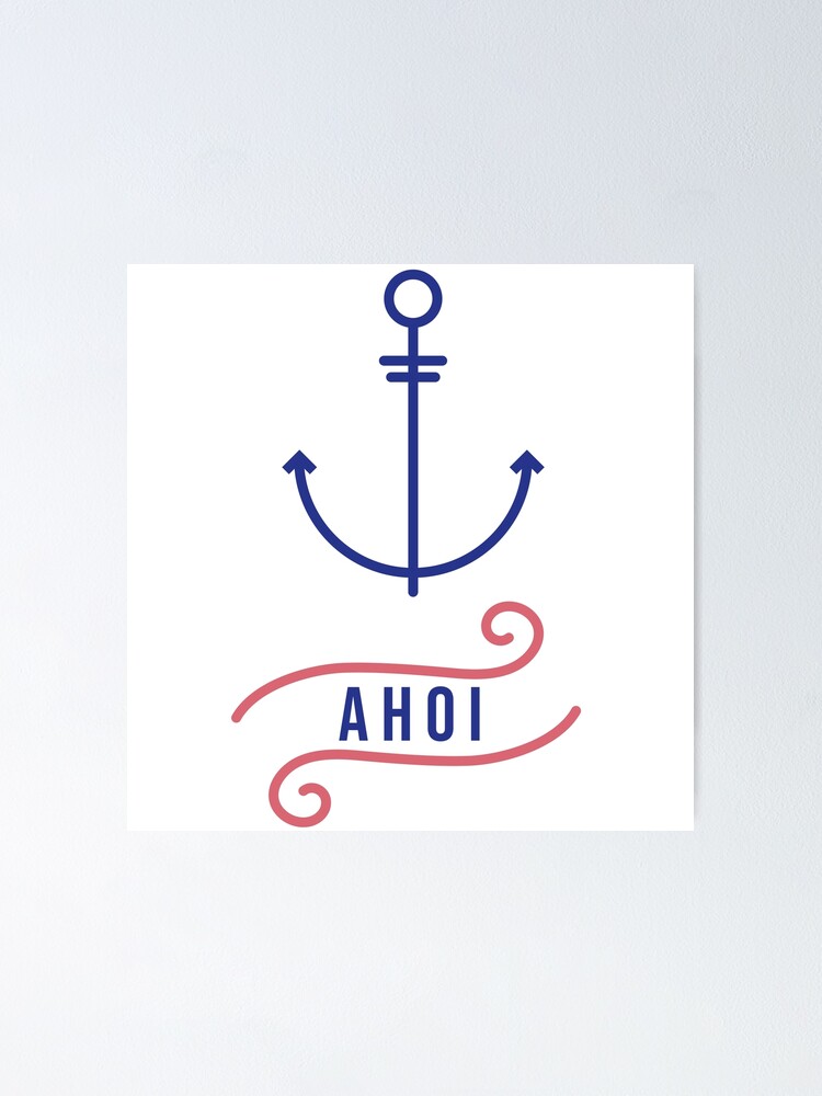 "Anchor Ahoy" Poster by Jennifer-Design | Redbubble