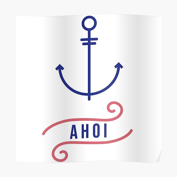"Anchor Ahoy" Poster by Jennifer-Design | Redbubble