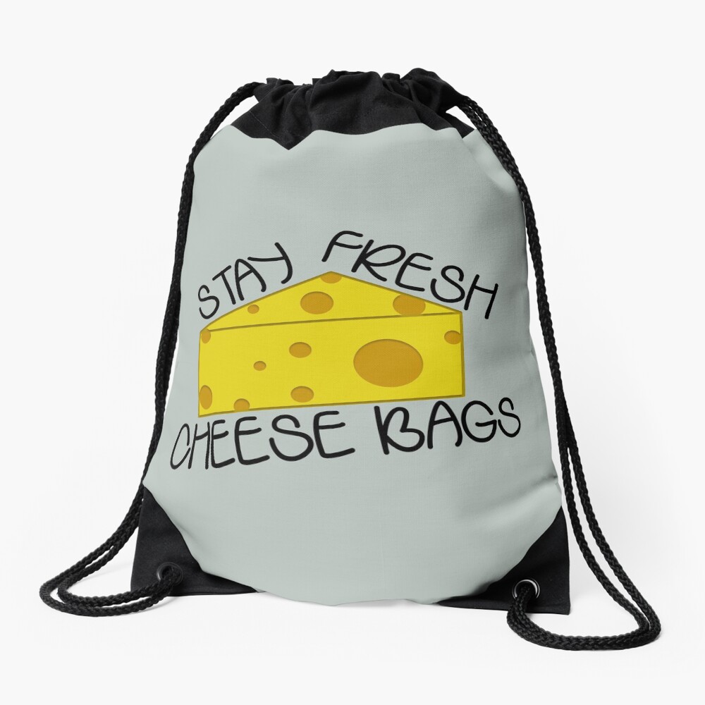 "Stay Fresh Cheese Bags" Drawstring Bag for Sale by laurenemma8 | Redbubble