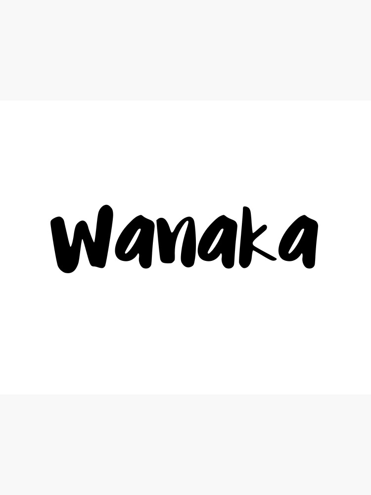 "Wanaka" Poster by FTML | Redbubble