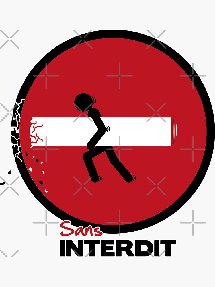 "Sans interdit" Sticker for Sale by theduc | Redbubble