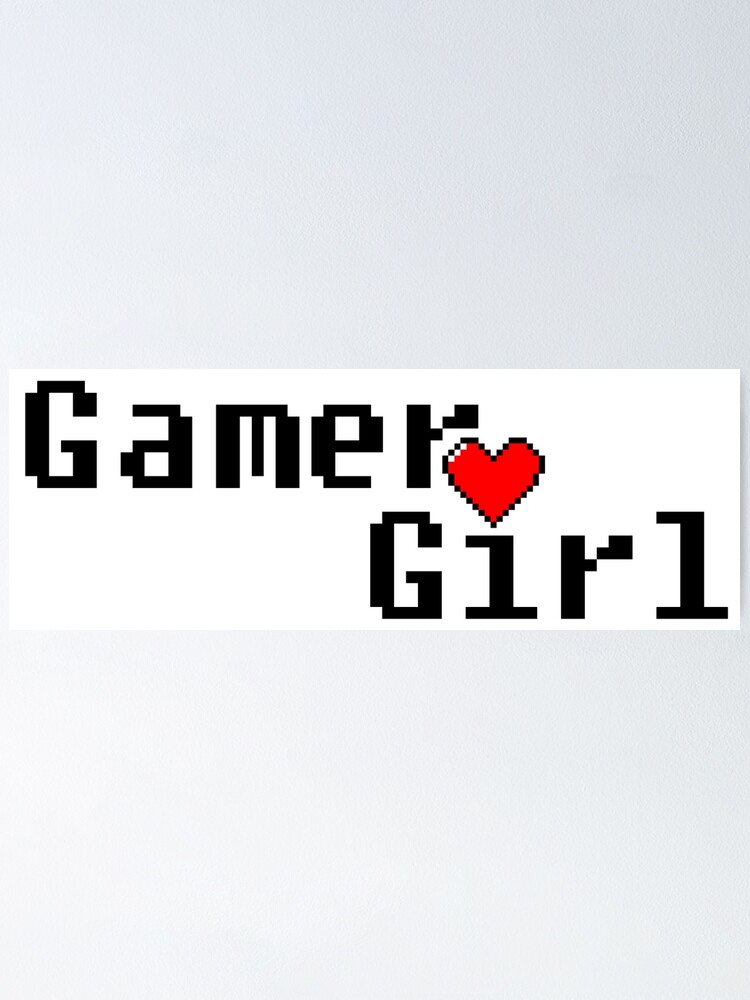 "Gamer girl text pixels white" Poster for Sale by Anteia | Redbubble