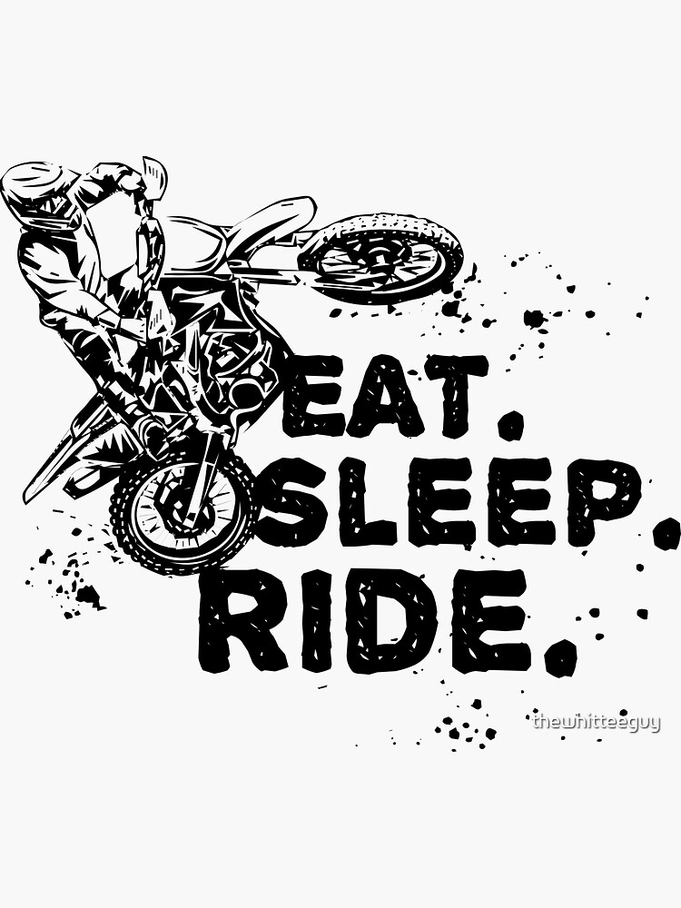 "Eat. Sleep. Ride. Epic Motocross Design" Sticker for Sale by ...