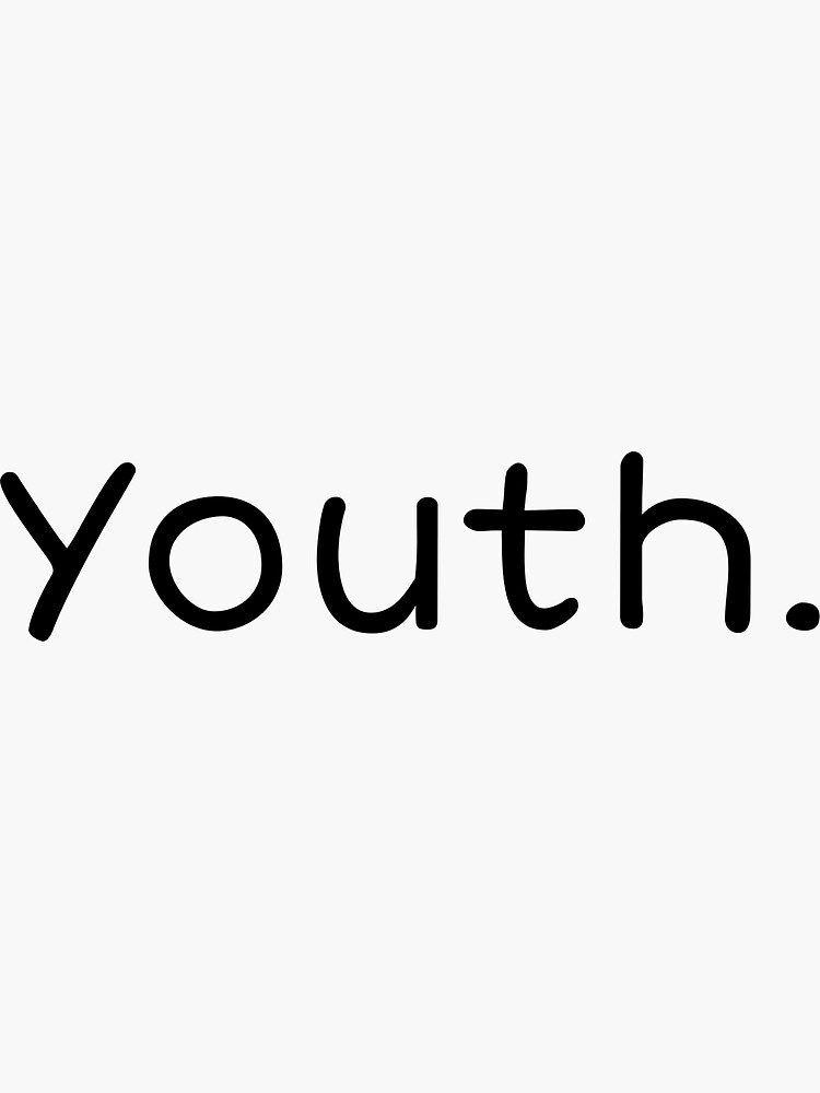 "Youth." Sticker for Sale by minimalistworks | Redbubble
