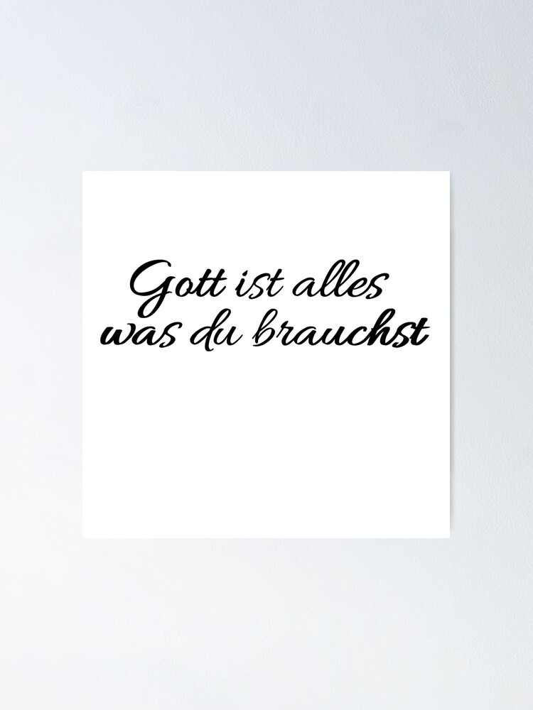 "God is everything you need" Poster by phys | Redbubble