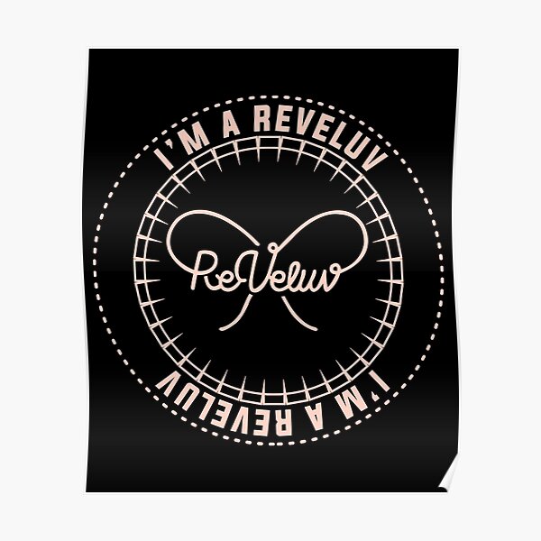 "KPOP RED VELVET I'M A REVELUV TSHIRT/ HOODIE/ CASE" Poster by LySaVN ...