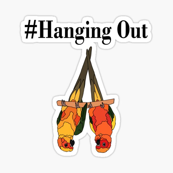 "#Hanging Out" Sticker by birbistheword | Redbubble