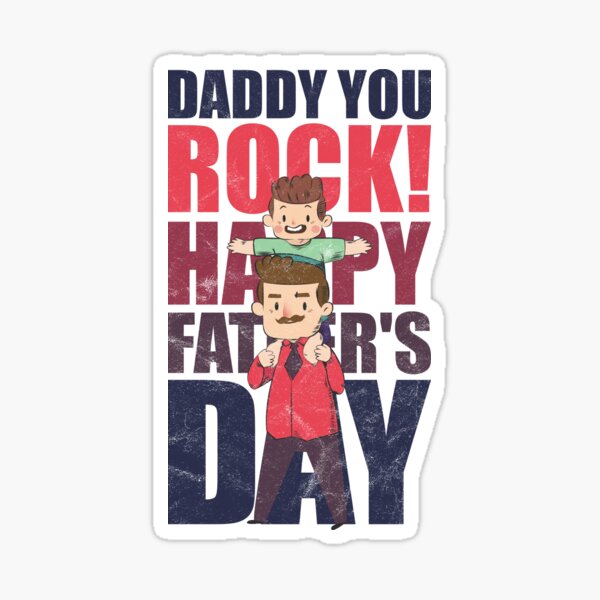 "Father's Day Father's Day Daddy You Rock Shirt" Sticker by alexngn ...