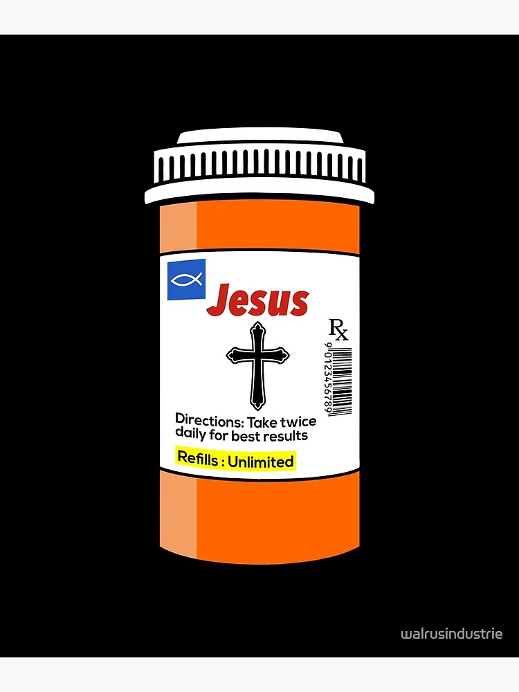 "Jesus Rx Prescription Bottle for Christians of All Types" Poster for ...