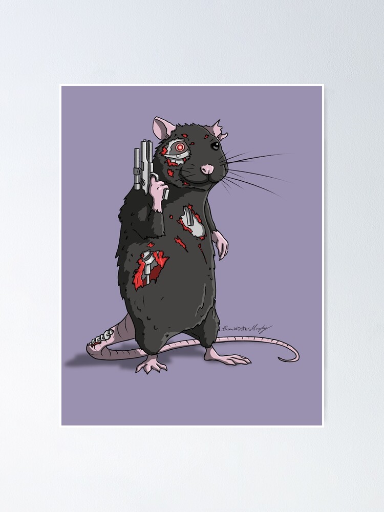 "Terminator Rat" Poster for Sale by Wootus | Redbubble