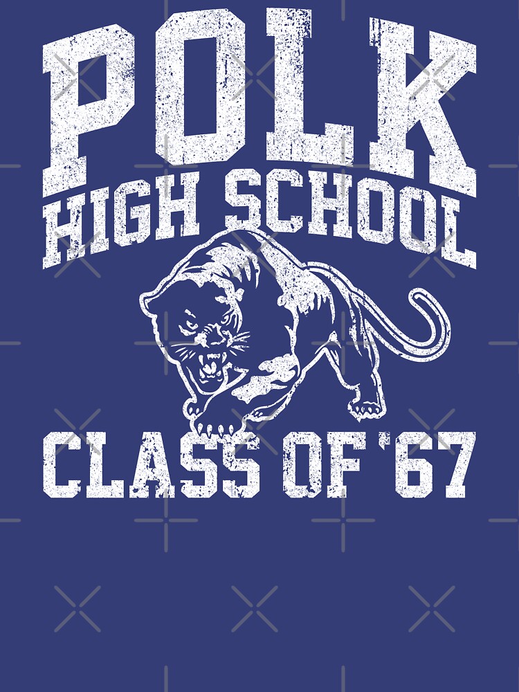 "Polk High School Class of 67" T-shirt for Sale by huckblade ...