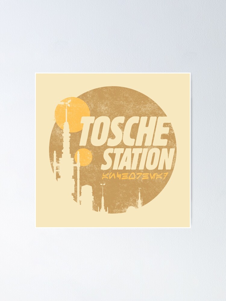 "Tosche Station 2-Color" Poster for Sale by SpruceTavern | Redbubble