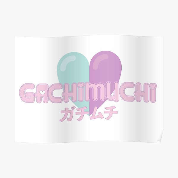 Gachimuchi Posters | Redbubble