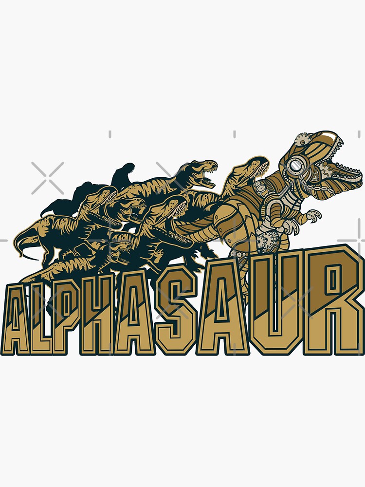 "Alphasaur - Alpha Tyrannosaurus Rex T-Rex Dinosaur" Sticker by ...