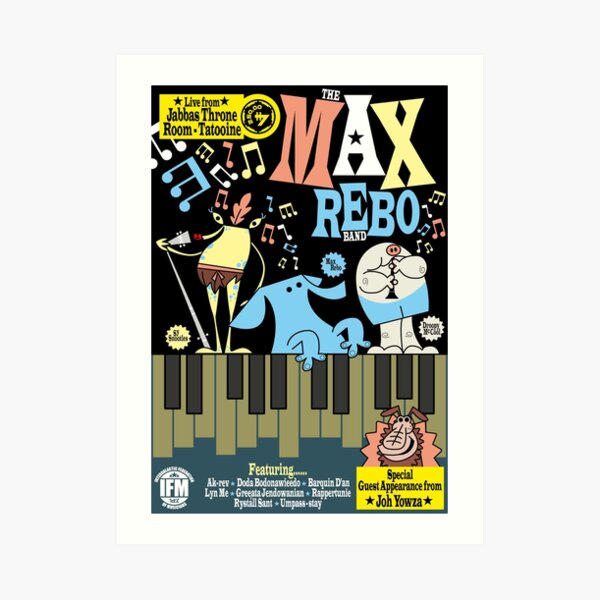 Max Rebo Art Prints | Redbubble