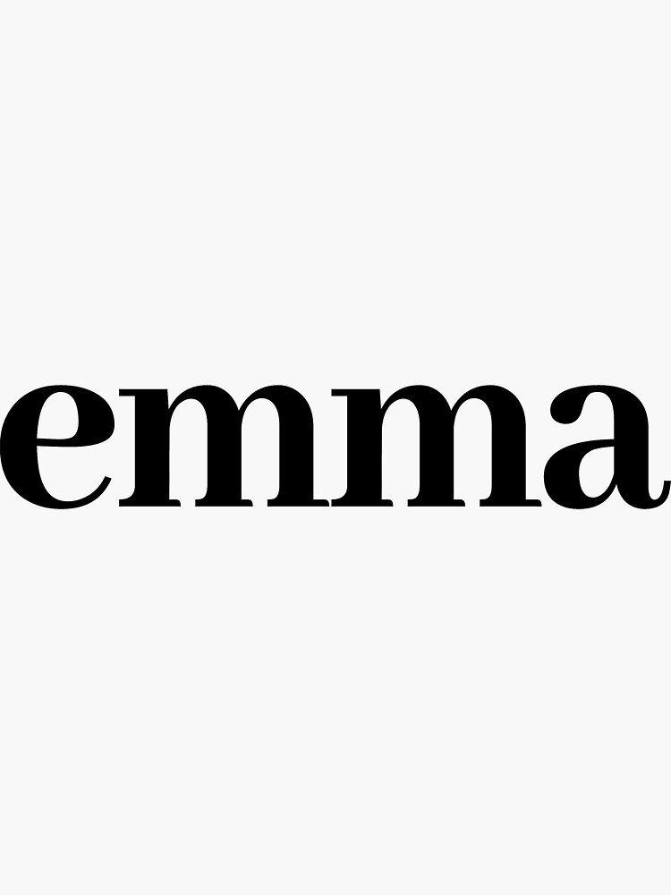 "emma" Sticker for Sale by LeighAnne64 | Redbubble