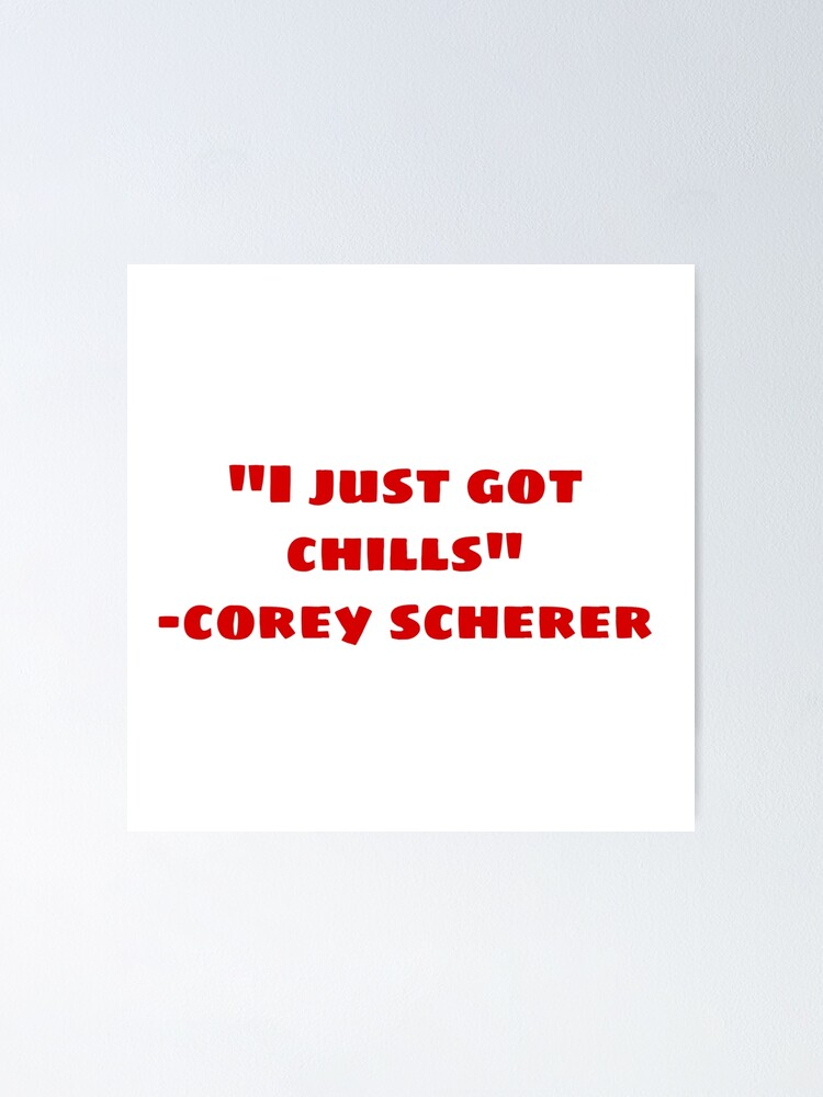 "Corey Scherer Merch" Poster by anitamyner | Redbubble