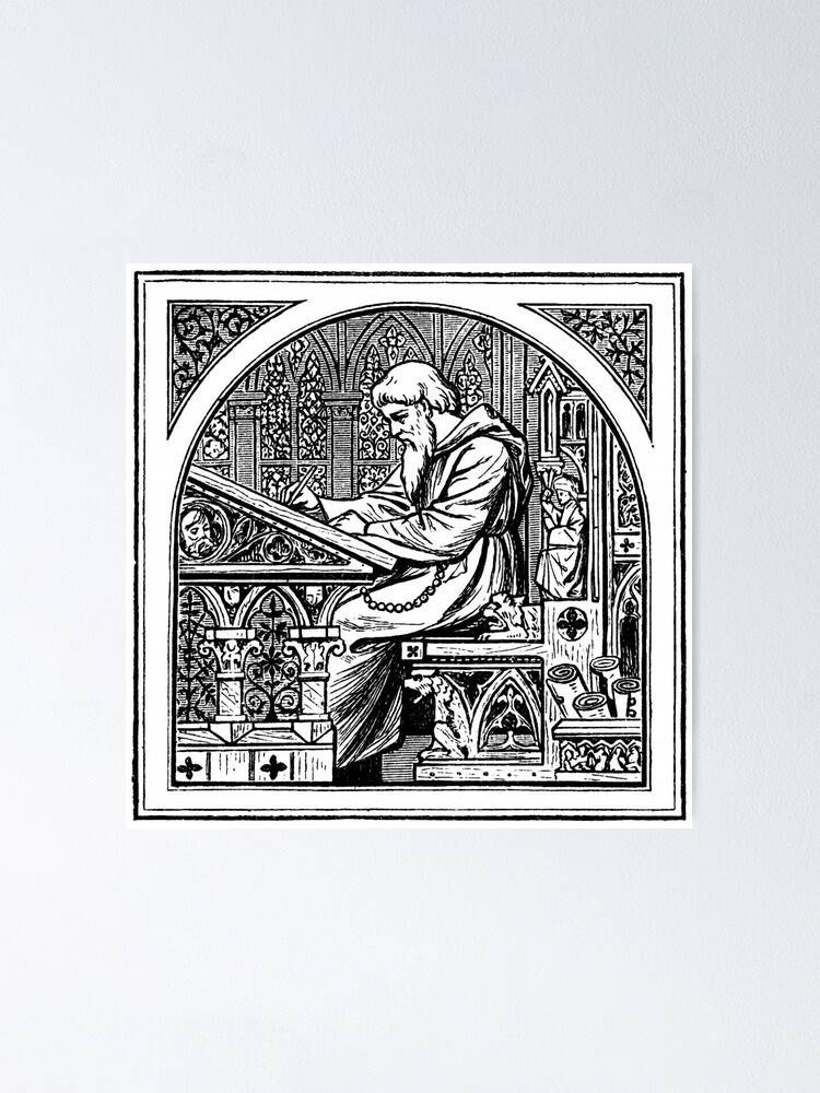 "Monk At Medieval Writing Desk" Poster by CroyleC | Redbubble