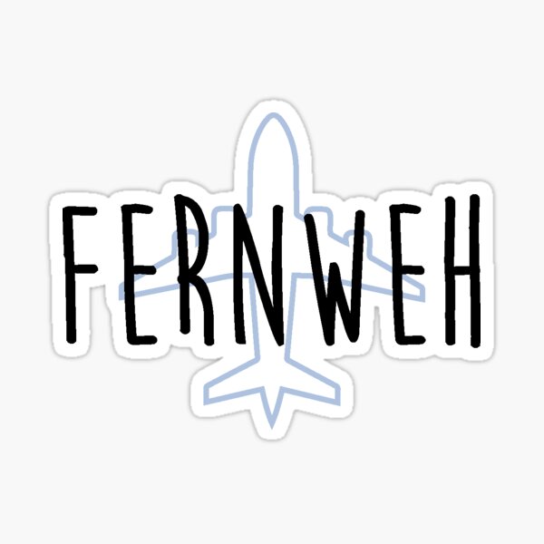 Sticker: Fernweh | Redbubble