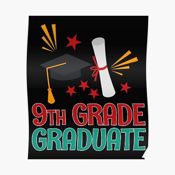 "Graduate 9th Grade" Poster by Bendthetrend | Redbubble