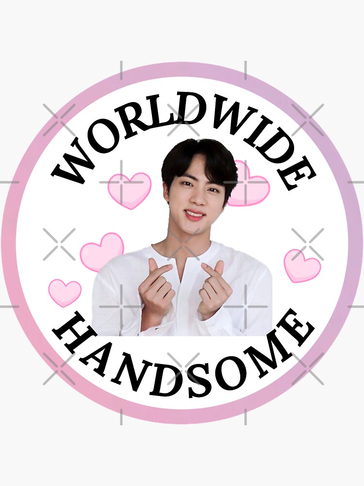 "Worldwide Handsome Jin" Sticker for Sale by tiffanyyen | Redbubble