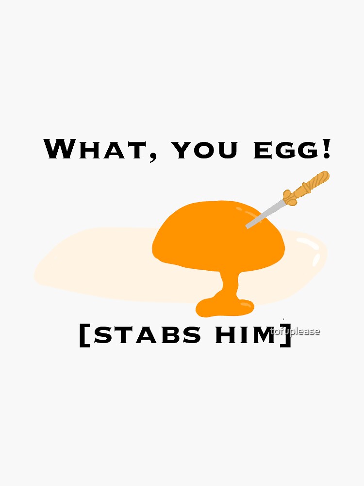 "Macbeth Egg Quote" Sticker for Sale by tofuplease | Redbubble