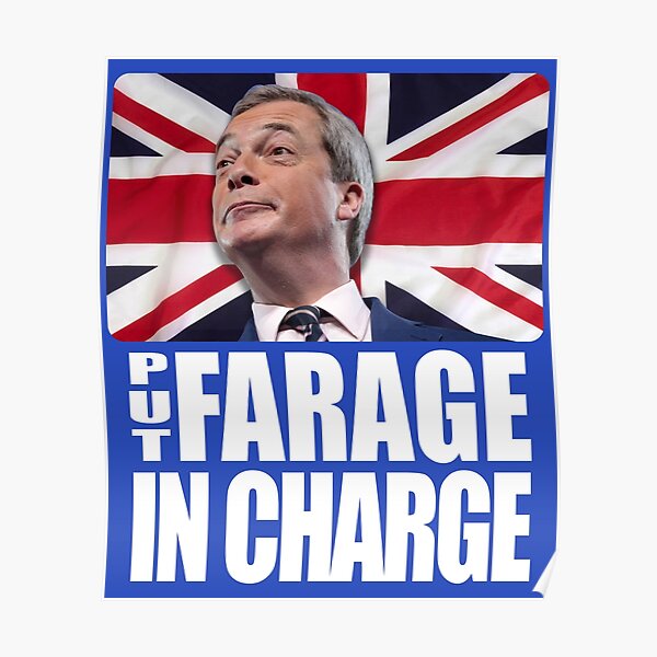 "PUT FARAGE IN CHARGE Nigel Farage Brexit TShirt" Poster for Sale by ...