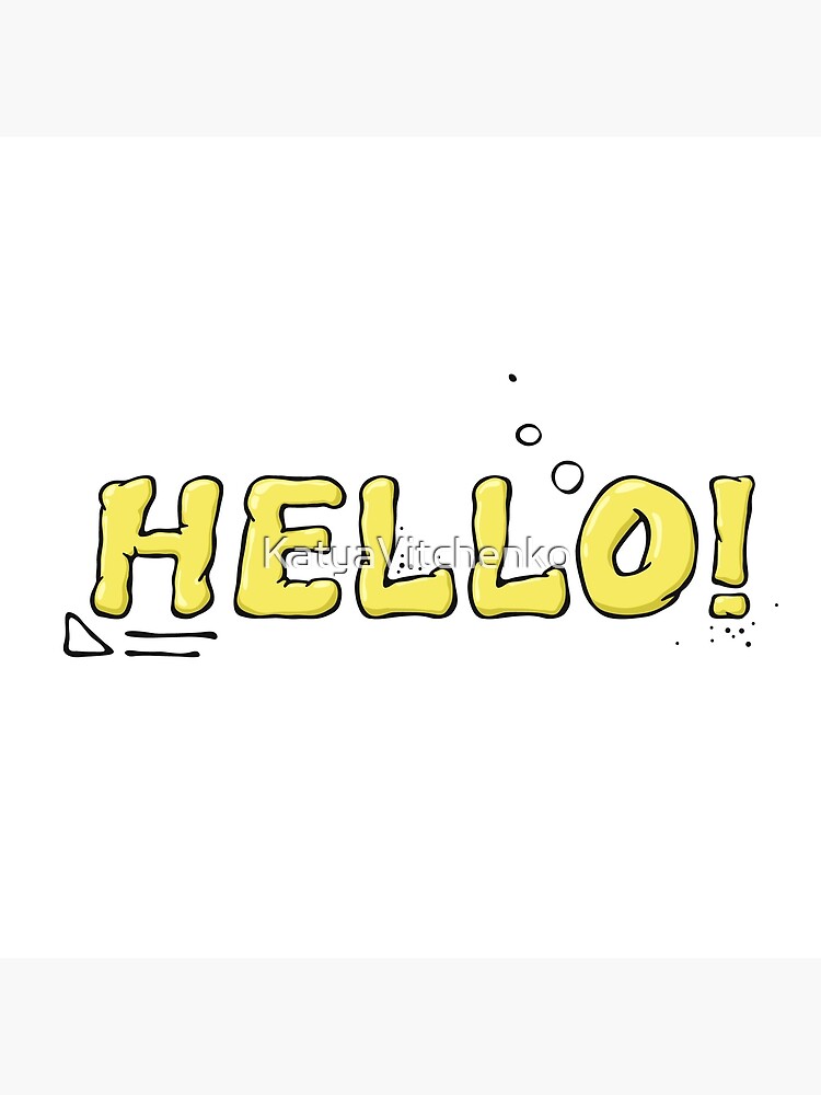 "Hello sticker. Hand drawn cartoon illustration." Poster by ...