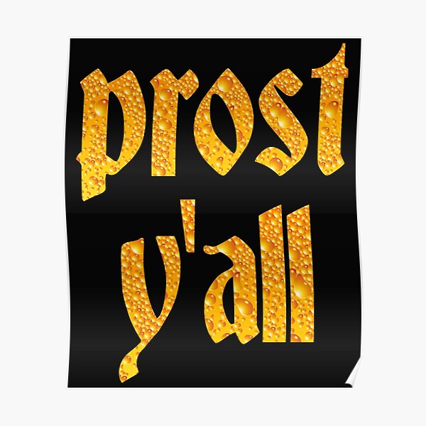 "Oktoberfest Prost Sausage Beer Drinking" Poster for Sale by ...