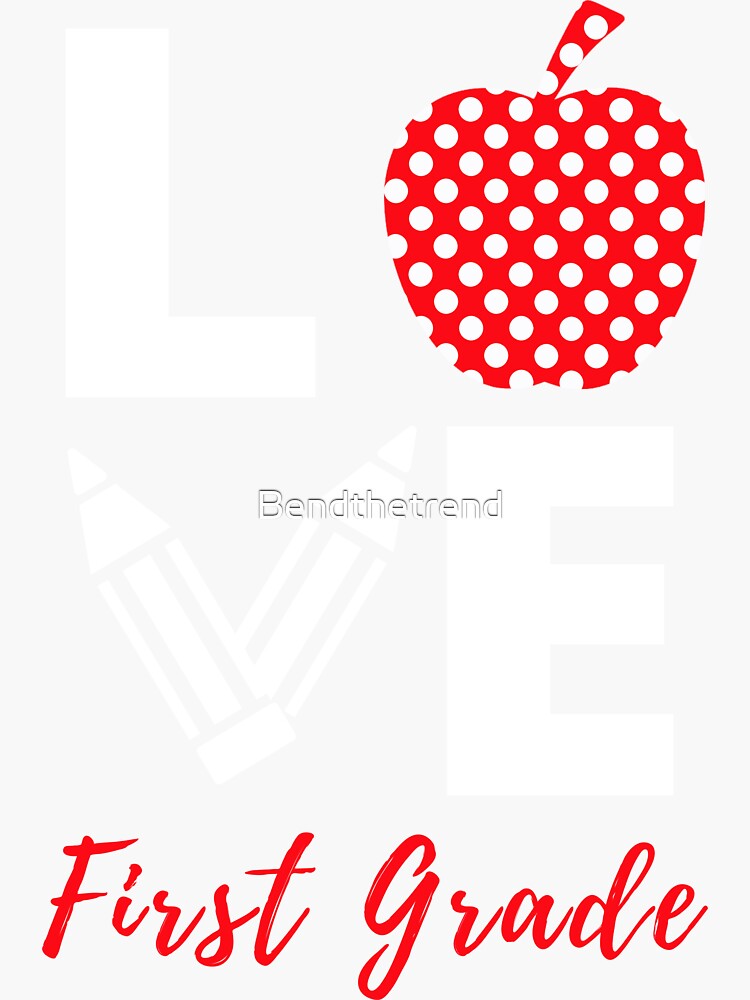 "Back To School First Grade" Sticker for Sale by Bendthetrend | Redbubble