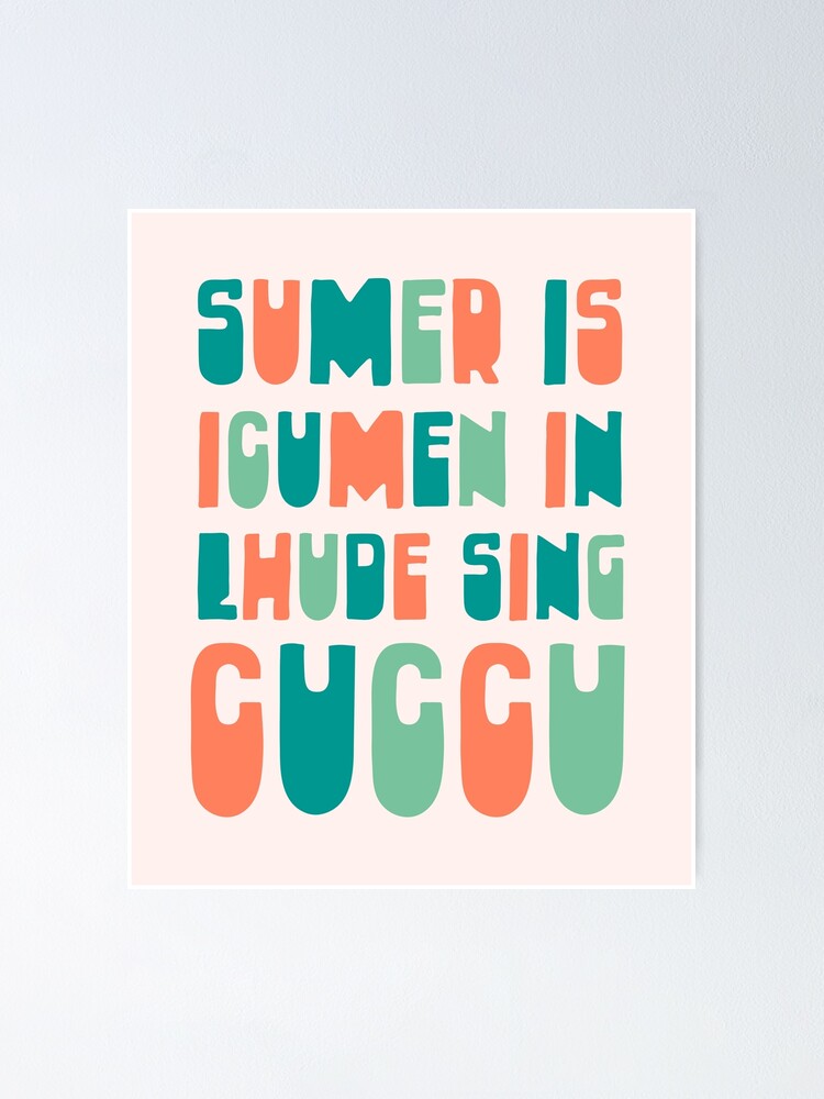 "Sumer Is Icumen In Lhude Sing Cuccu. A Medieval English Celebration of ...