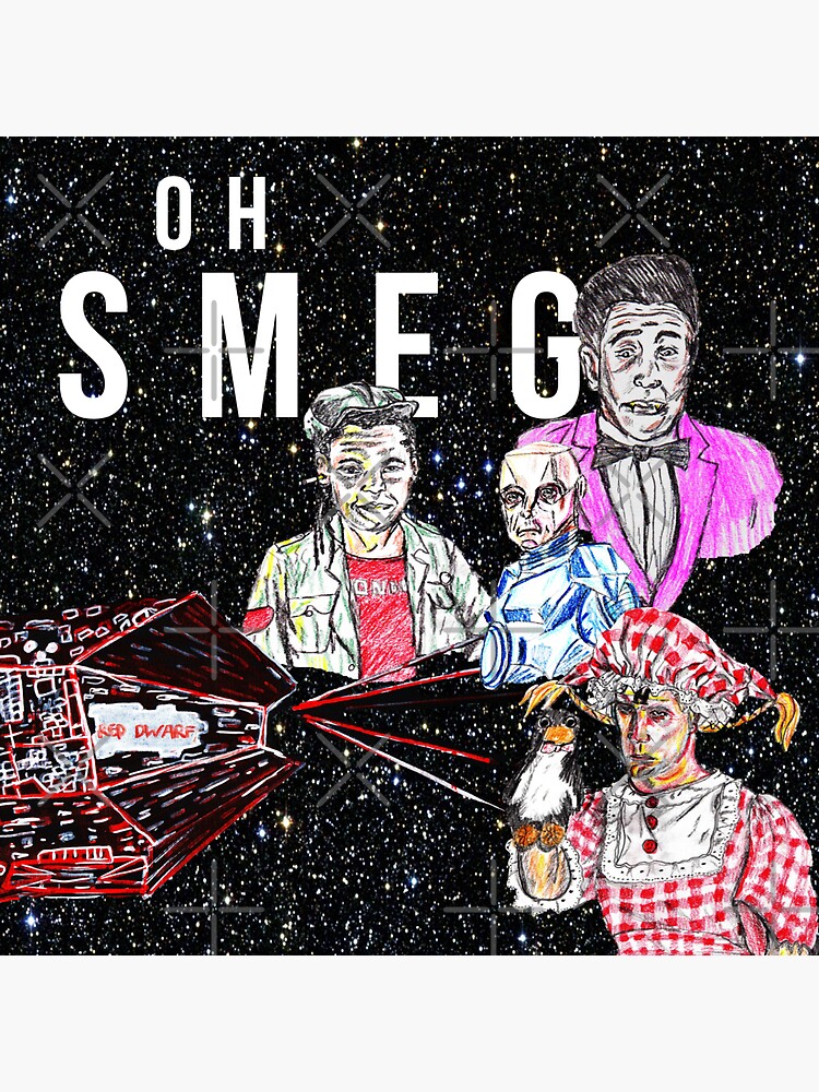 "oh smeg " Sticker for Sale by AmyCobbArt93 | Redbubble