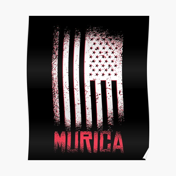 "Murica" Poster by Timcito | Redbubble